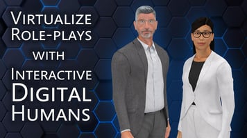 5 Advantages of Virtualizing Role-Plays with Digital Human Technology